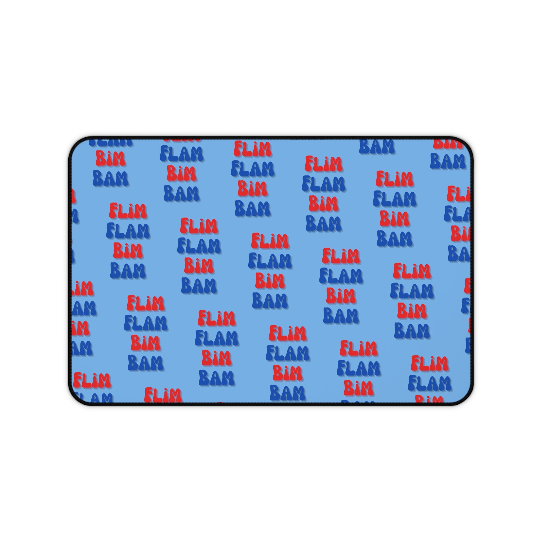 Flim Flam Bim Bam Desk Mat – K&B Masterworks